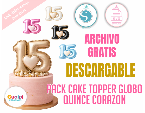 Pack Topper Número 15 Globo Metalizado 3D Gratis | SVG Cricut ...